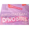 Calories in Birthday Cake Dyno-Bites Cereal from Malt O Meal