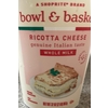 Calories in whole milk ricotta cheese from A Shoprite Brand Bowl & Basket
