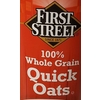 Calories in 100% Whole Grain Quick Oats from First Street