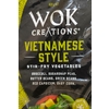 Calories in Wok Creations Vietnamese Style Stir-Fry Vegetables from ...