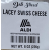 Calories in Deli Sliced Lacey Swiss Cheese from Aldi
